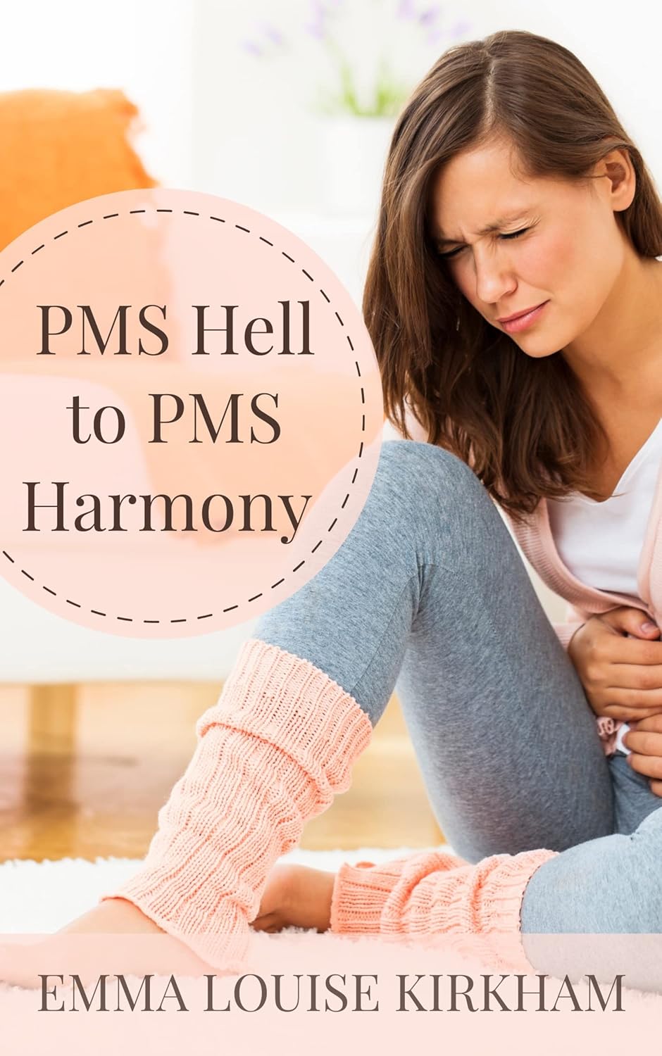 Amazon.com: PMS Hell to PMS Harmony: A woman's guide to understanding ...