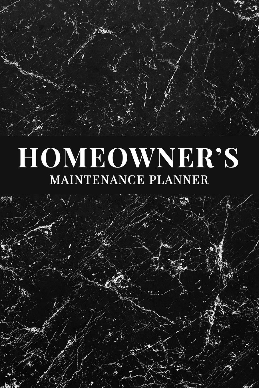 Homeowner's Maintenance Planner: Log Book for Keeping Track of All ...