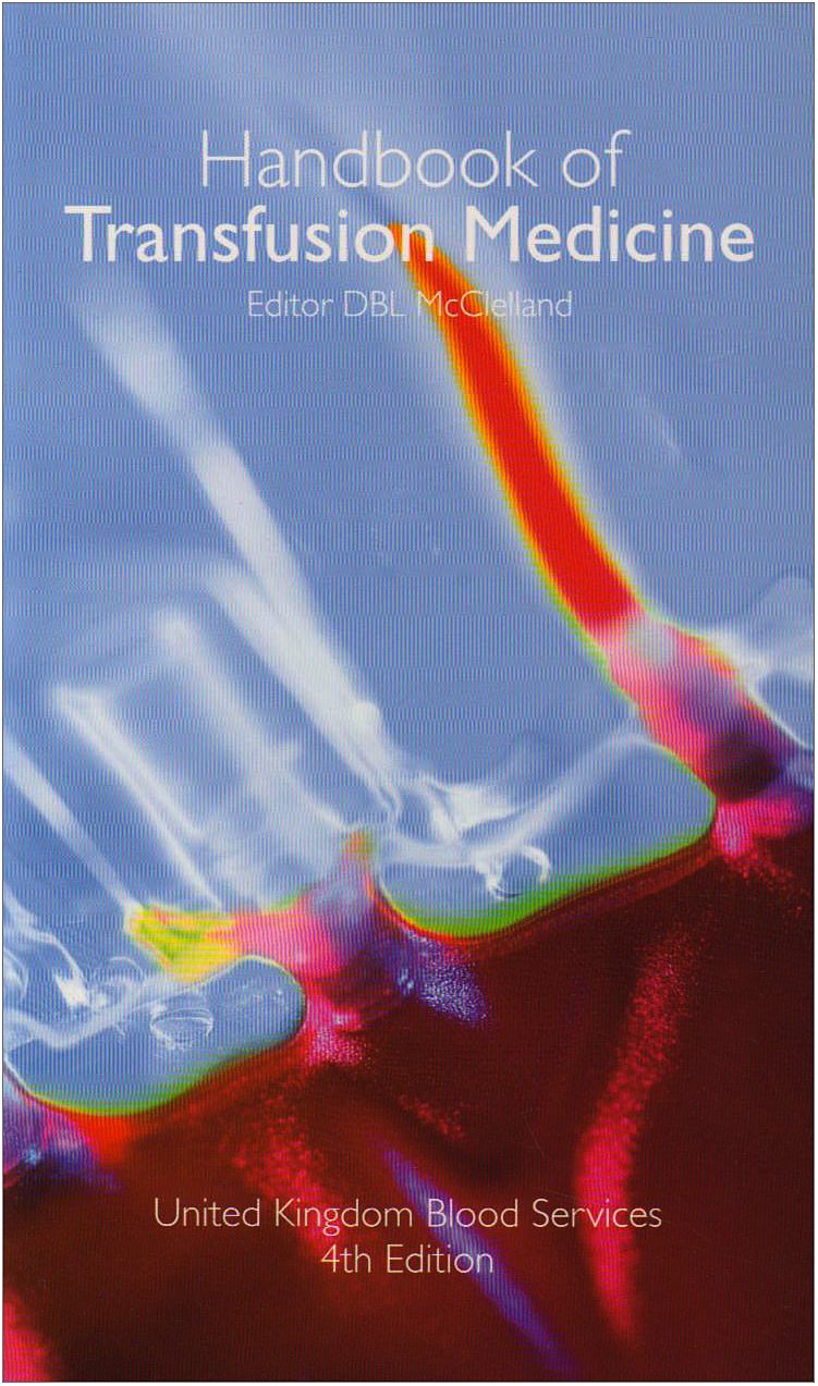 Handbook of Transfusion Medicine: Amazon.co.uk: D.B.L. McClelland, D.B ...