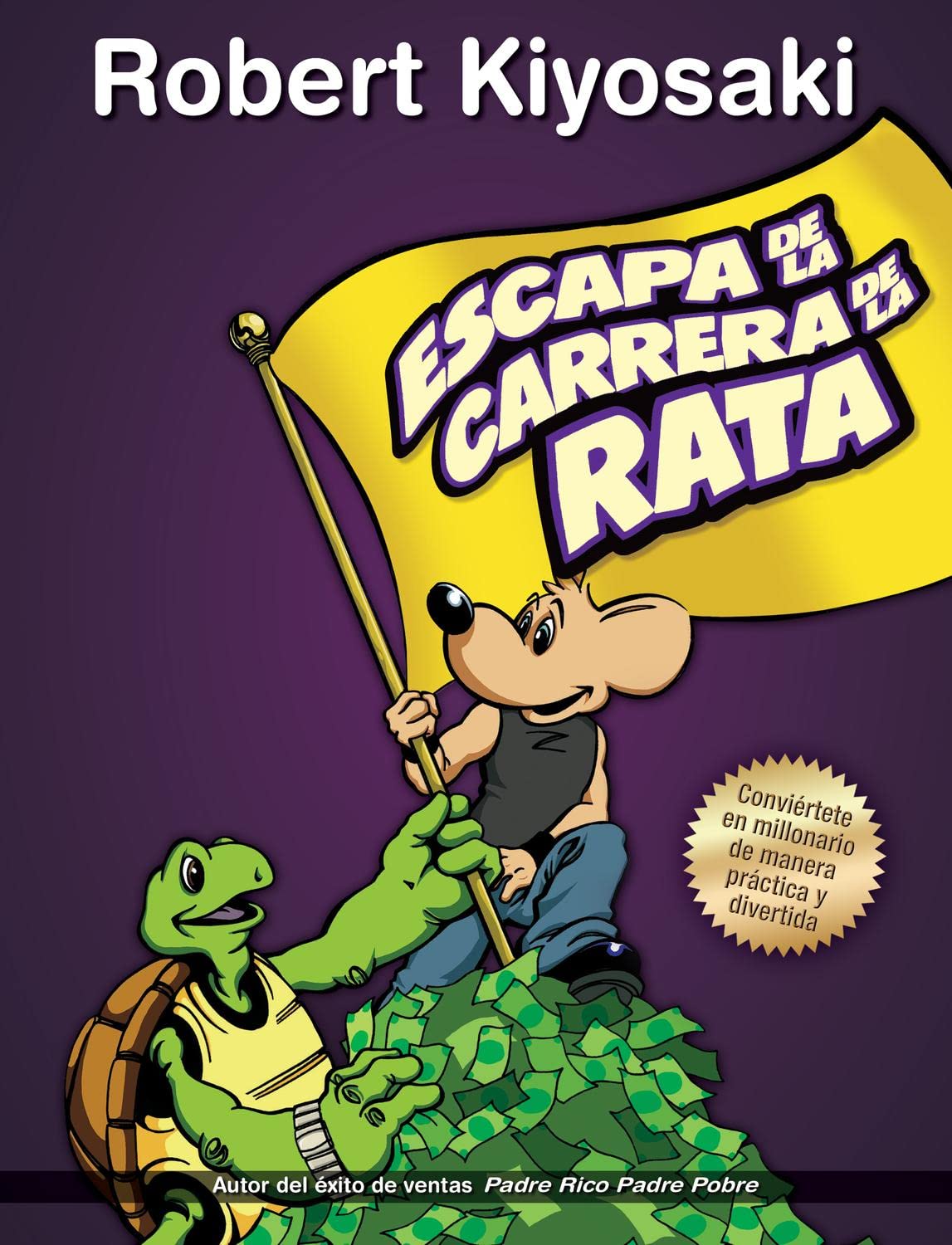 Escapa de la carrera de la rata : Robert T. Kiyosaki: Amazon.co.uk: Books
