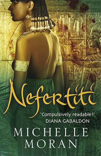 Nefertiti: Amazon.co.uk: Moran, Michelle: 9781847242983: Books