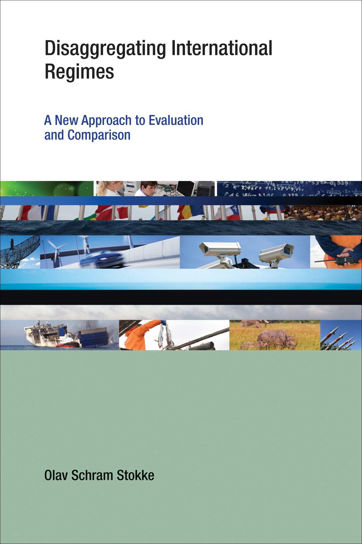 Buy Disaggregating International Regimes: A New Approach to Evaluation ...