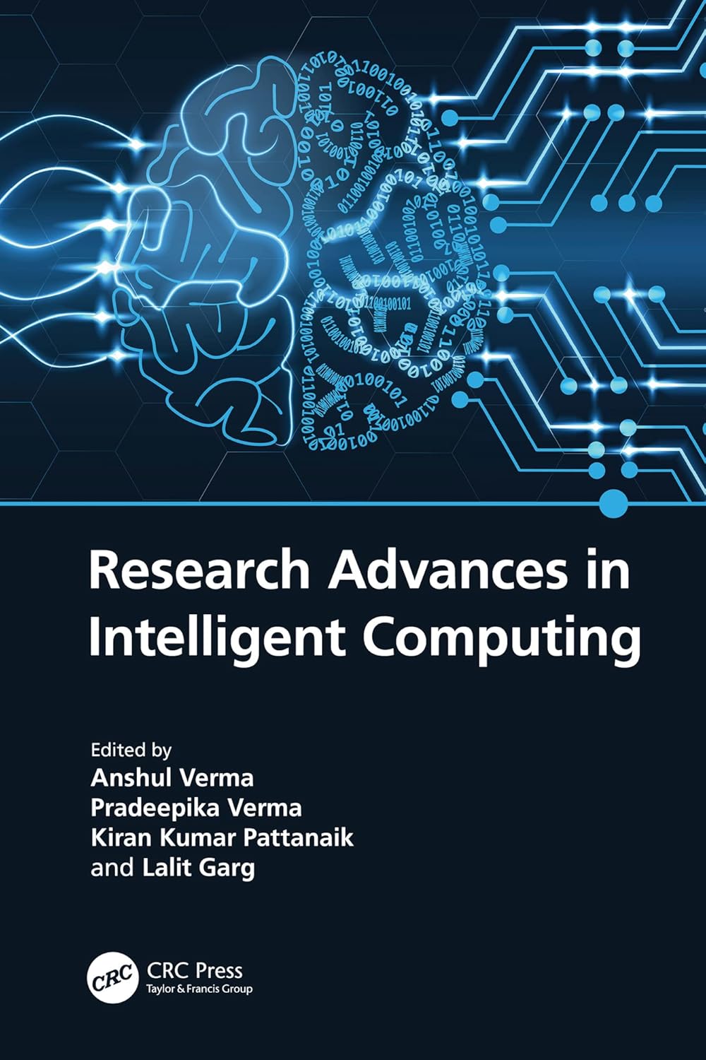 Research Advances in Intelligent Computing, Verma, Anshul, Verma, Pradeepika, Pattanaik, Kiran ...