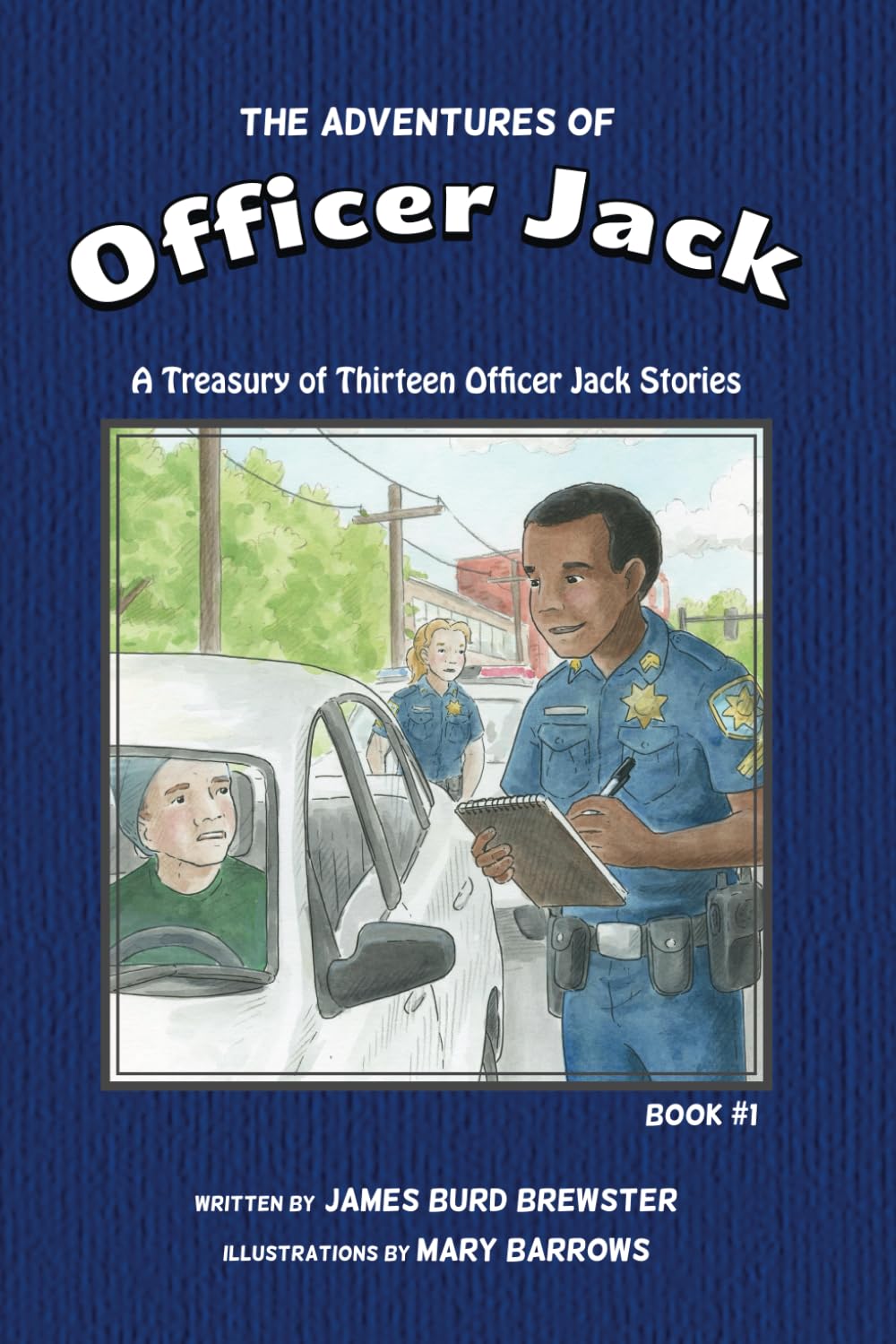Amazon.com: The Adventures of Officer Jack: A Treasury of Thirteen ...