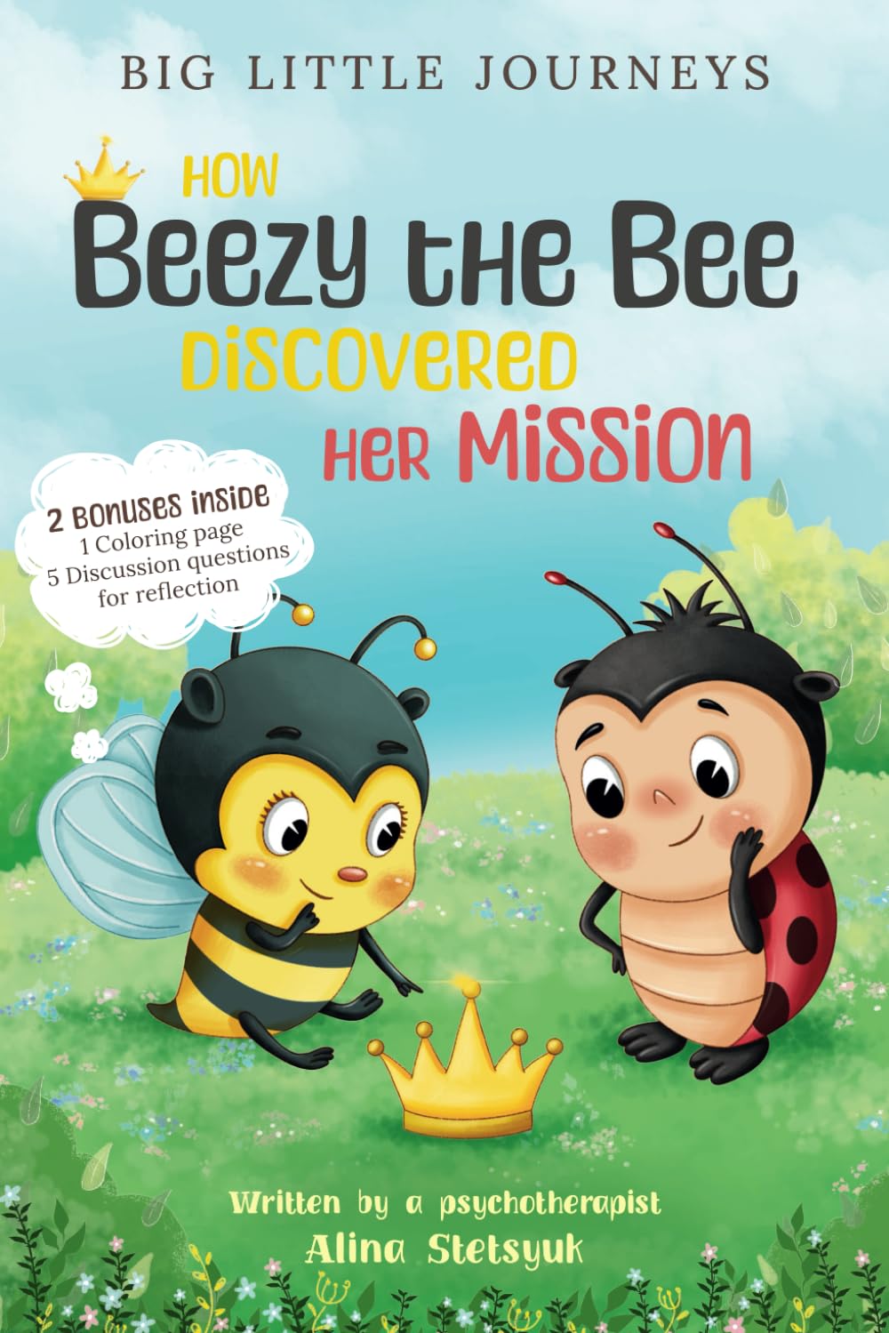 How Beezy the Bee Discovered Her Mission: A Captivating Children's Tale ...