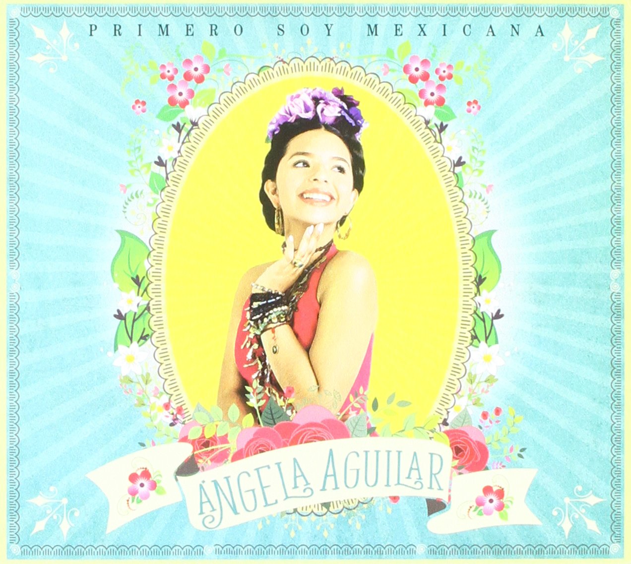 Angela Aguilar - Primero Soy Mexicana - Amazon.com Music