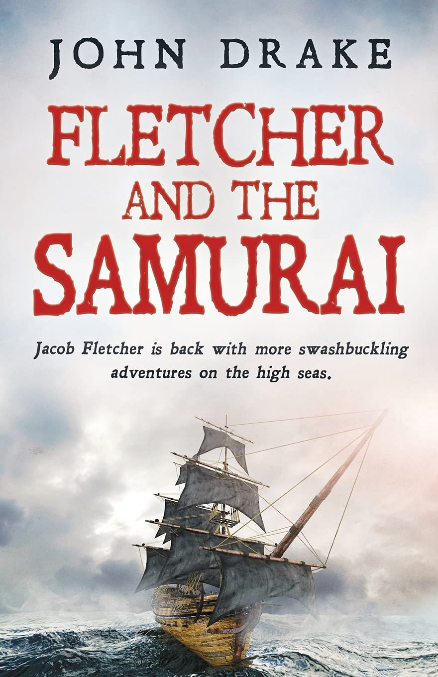 Amazon.com: Fletcher and the Samurai: 9781839013737: Drake, John: Books