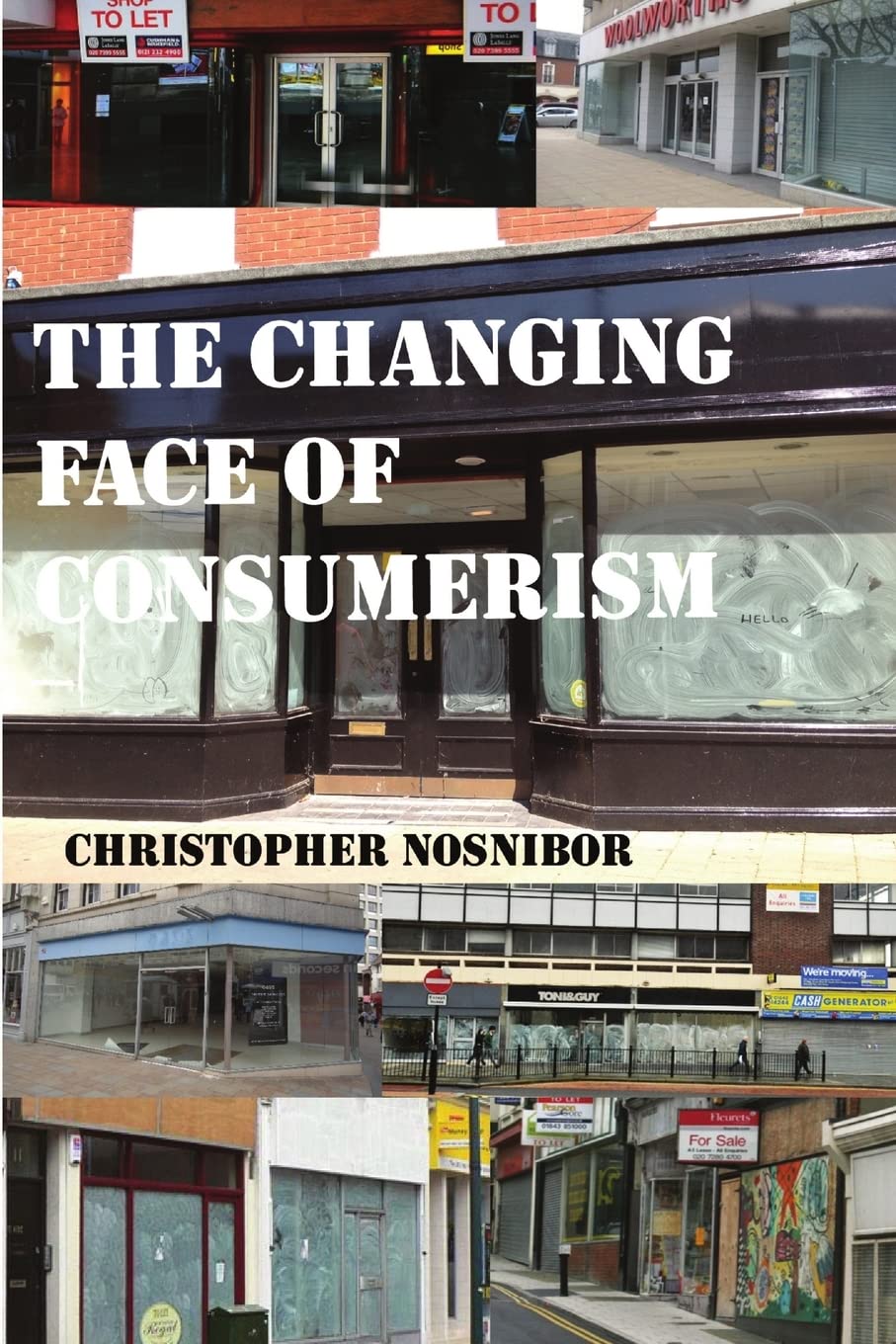Buy The Changing Face of Consumerism Book Online at Low Prices in India ...