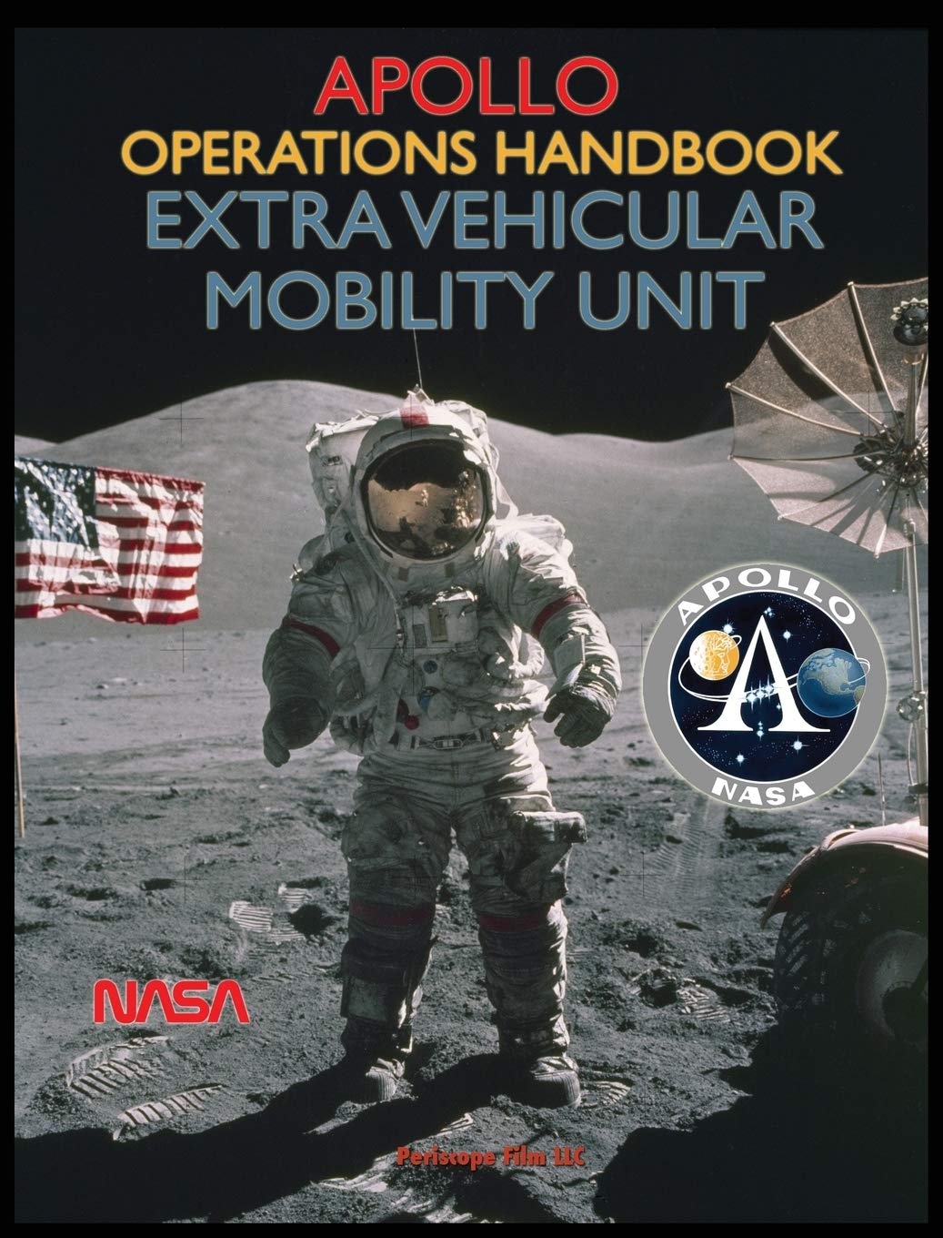 Apollo Operations Handbook Extra Vehicular Mobility Unit: NASA ...