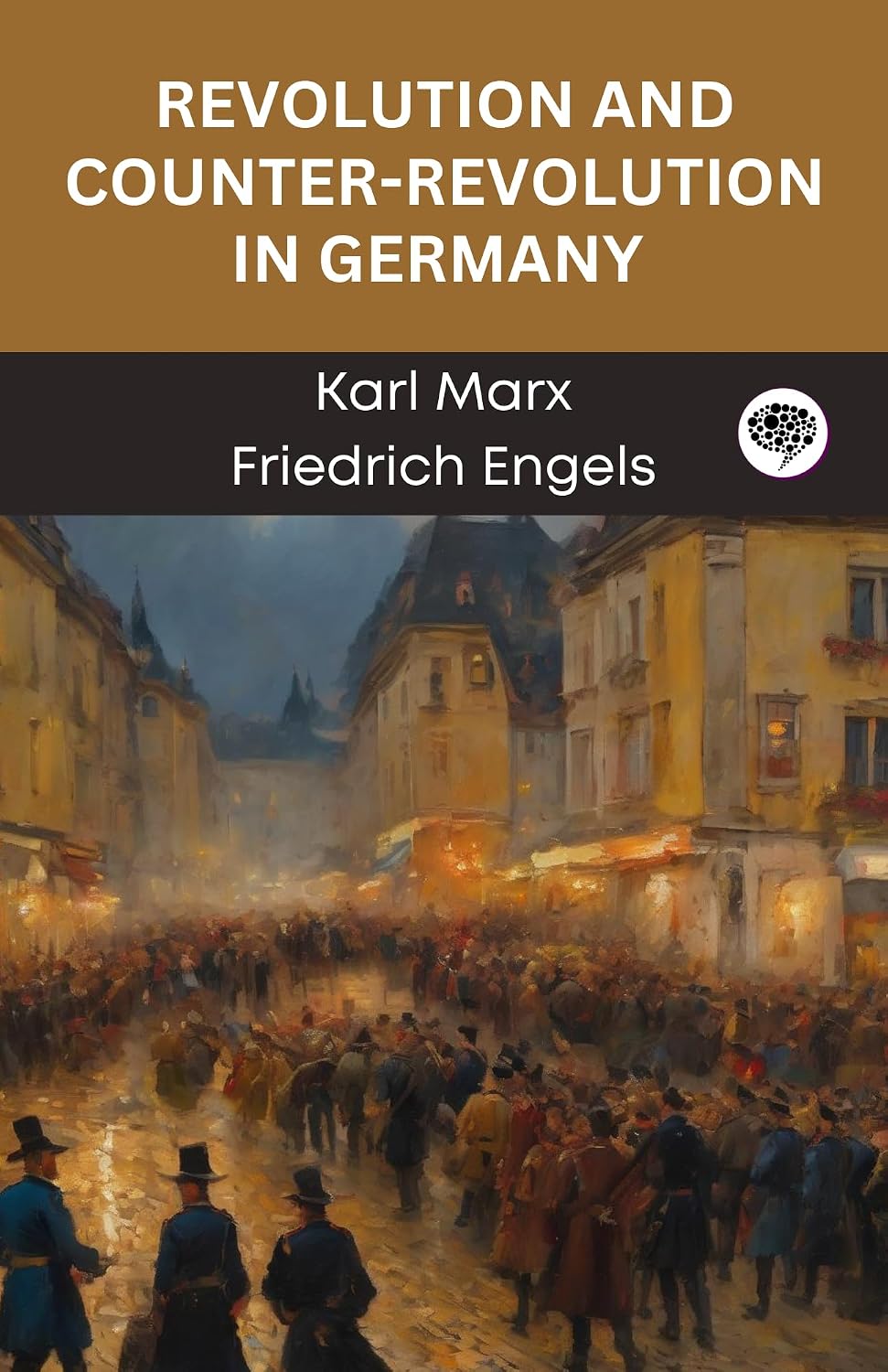 Revolution and Counter-Revolution in Germany (Grapevine edition) eBook ...