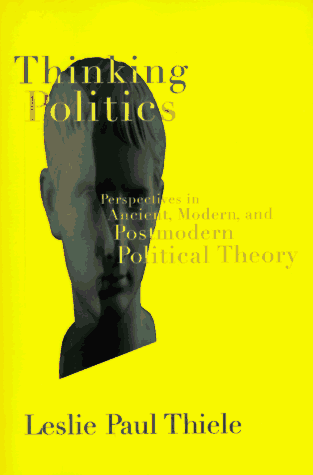 Amazon.com: Thinking Politics: Perspectives in Ancient, Modern, and ...