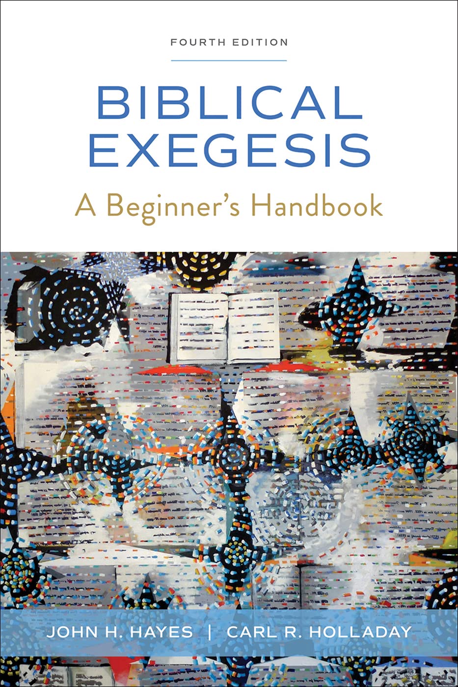 Biblical Exegesis, Fourth Edition: A Beginner's Handbook - Kindle ...