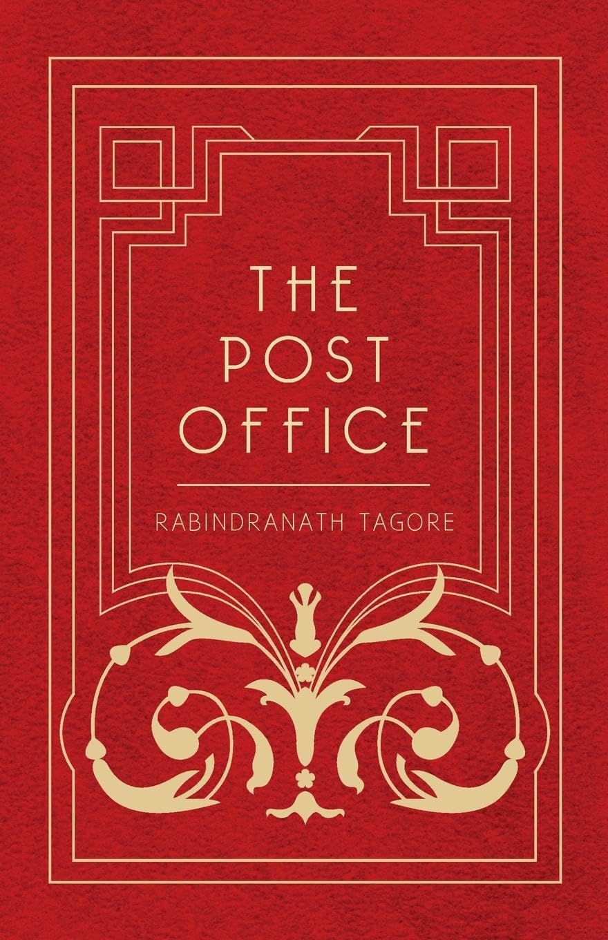 Amazon.com: The Post Office: 9781406700312: Tagore, Rabindranath: Books