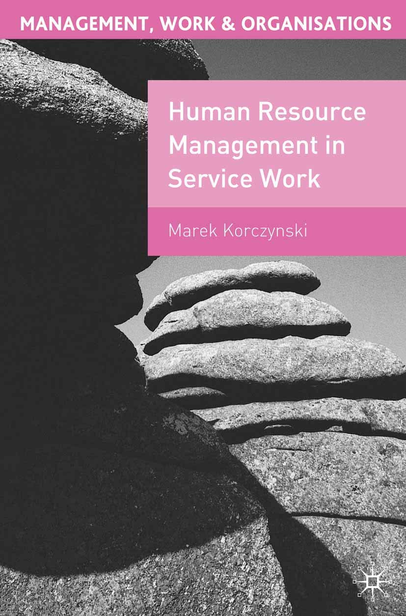 Amazon | Human Resource Management in Service Work | Korczynski, Marek ...