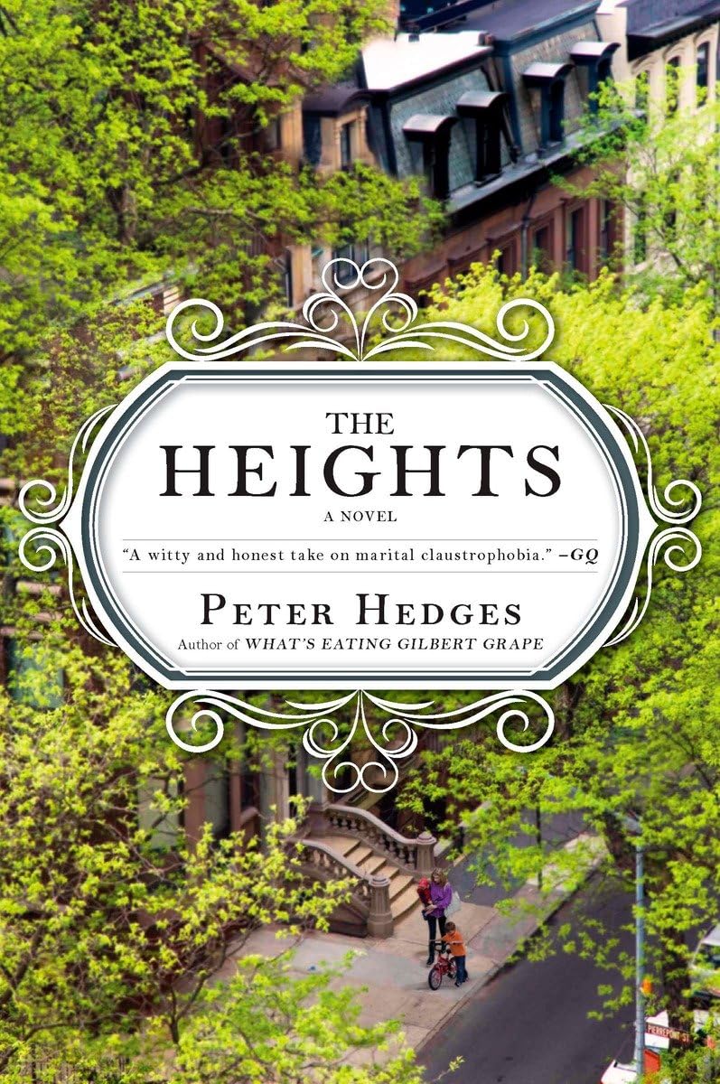 The Heights: A Novel: Hedges, Peter: 9780452296770: Amazon.com: Books