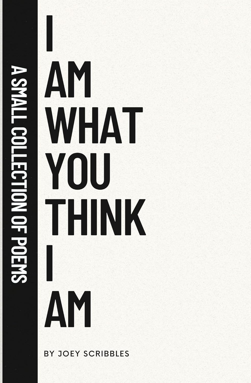 Amazon.com: I Am What You Think I Am eBook : Scribbles, Joey , Belinda: Books