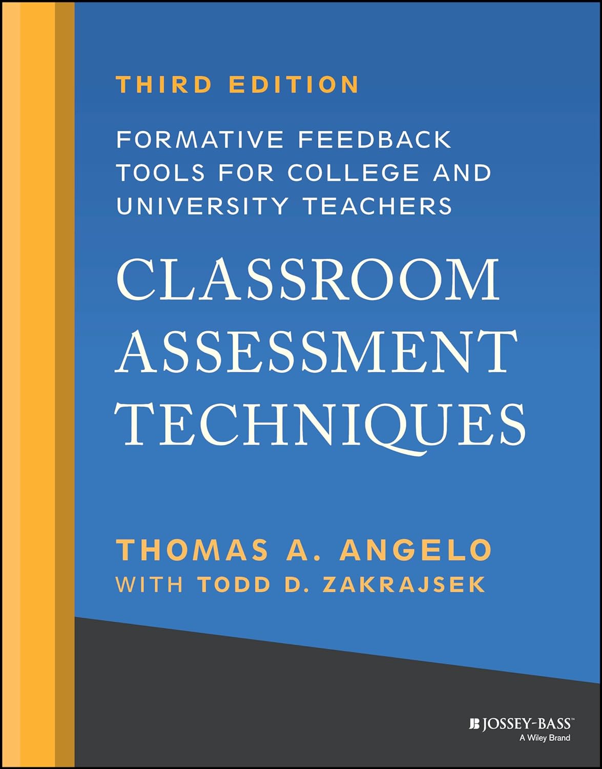 Classroom Assessment Techniques: Formative Feedback Tools for College ...