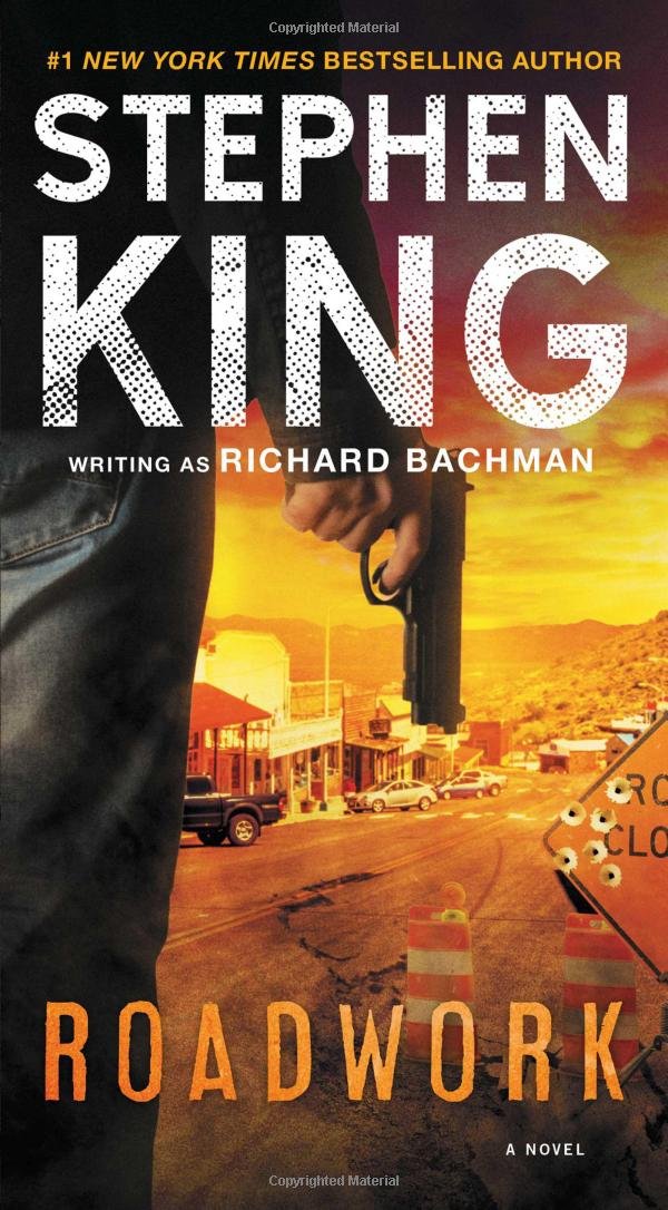 Roadwork: A Novel: King, Stephen: 9781501143830: Amazon.com: Books