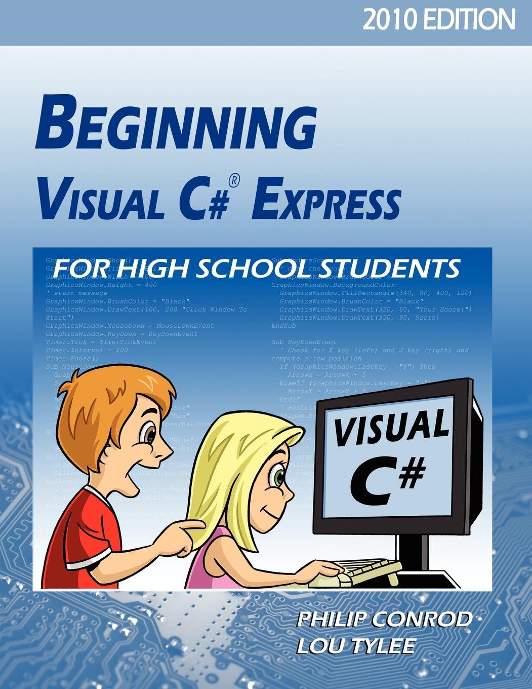 Beginning Visual C# Express for High School Students - 2010 Edition ...