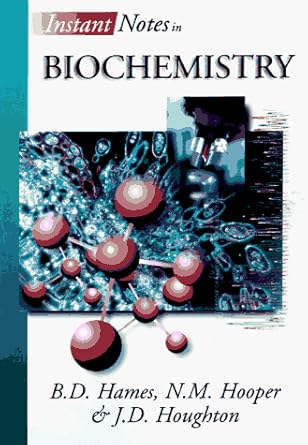 Instant Notes in Biochemistry (Instant Notes Series): Hames, B. D ...