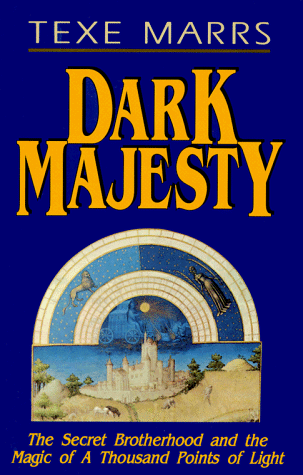 Dark Majesty: The Secret Brotherhood and the Magic of a Thousand Points ...