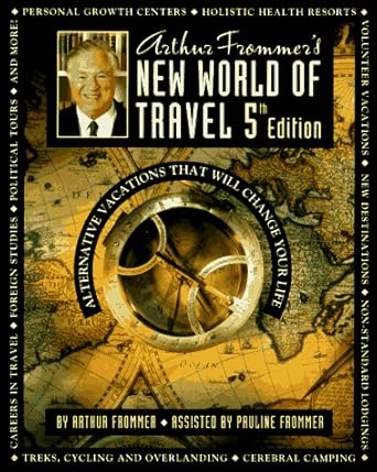 Amazon.com: Arthur Frommer's New World of Travel: 9780028606316 ...