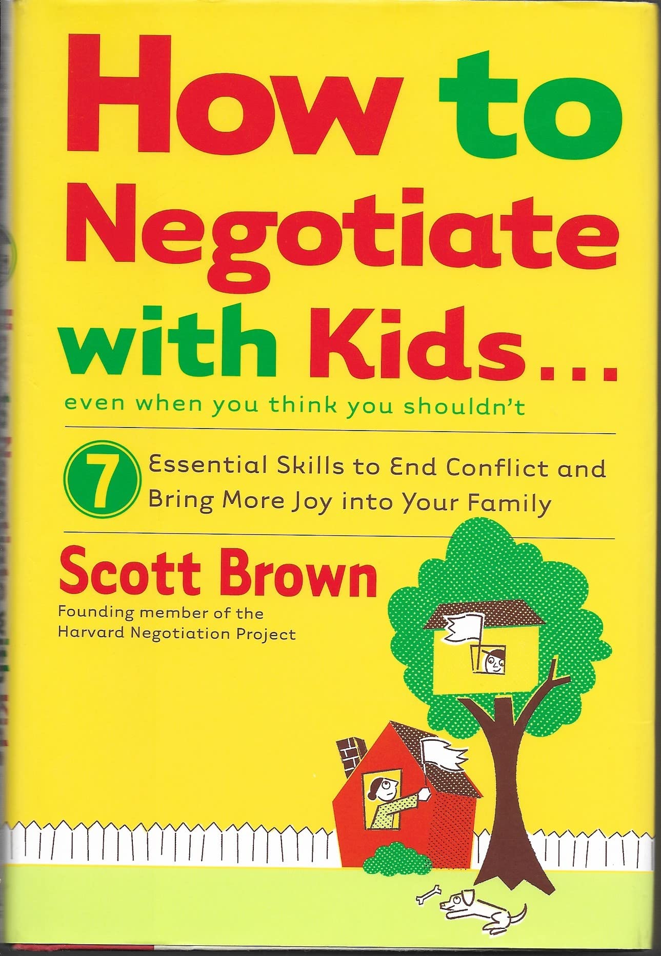 How to Negotiate with Kids . . . Even if You Think You Shouldn't: 7 ...