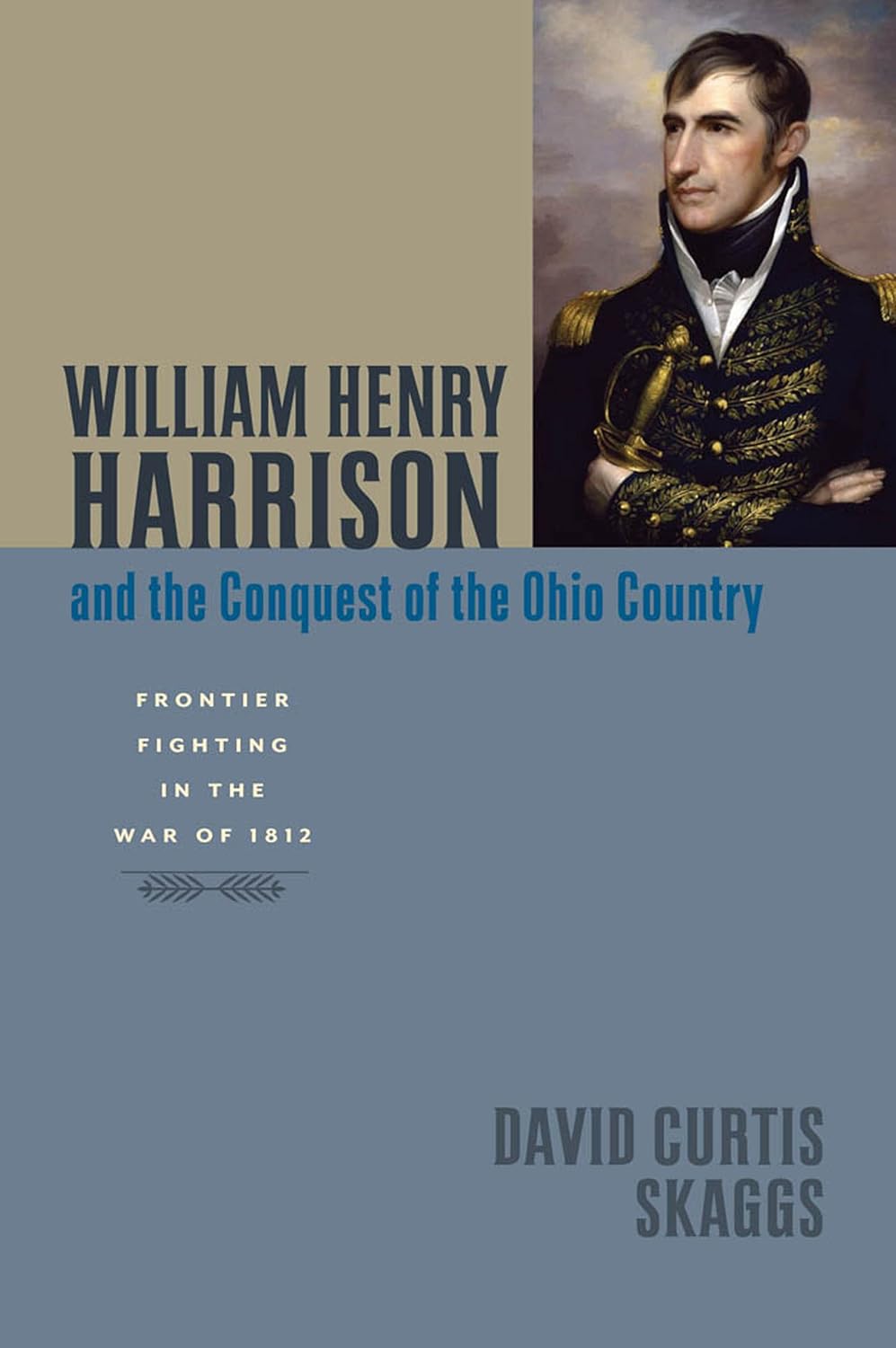 Amazon.com: William Henry Harrison and the Conquest of the Ohio Country ...