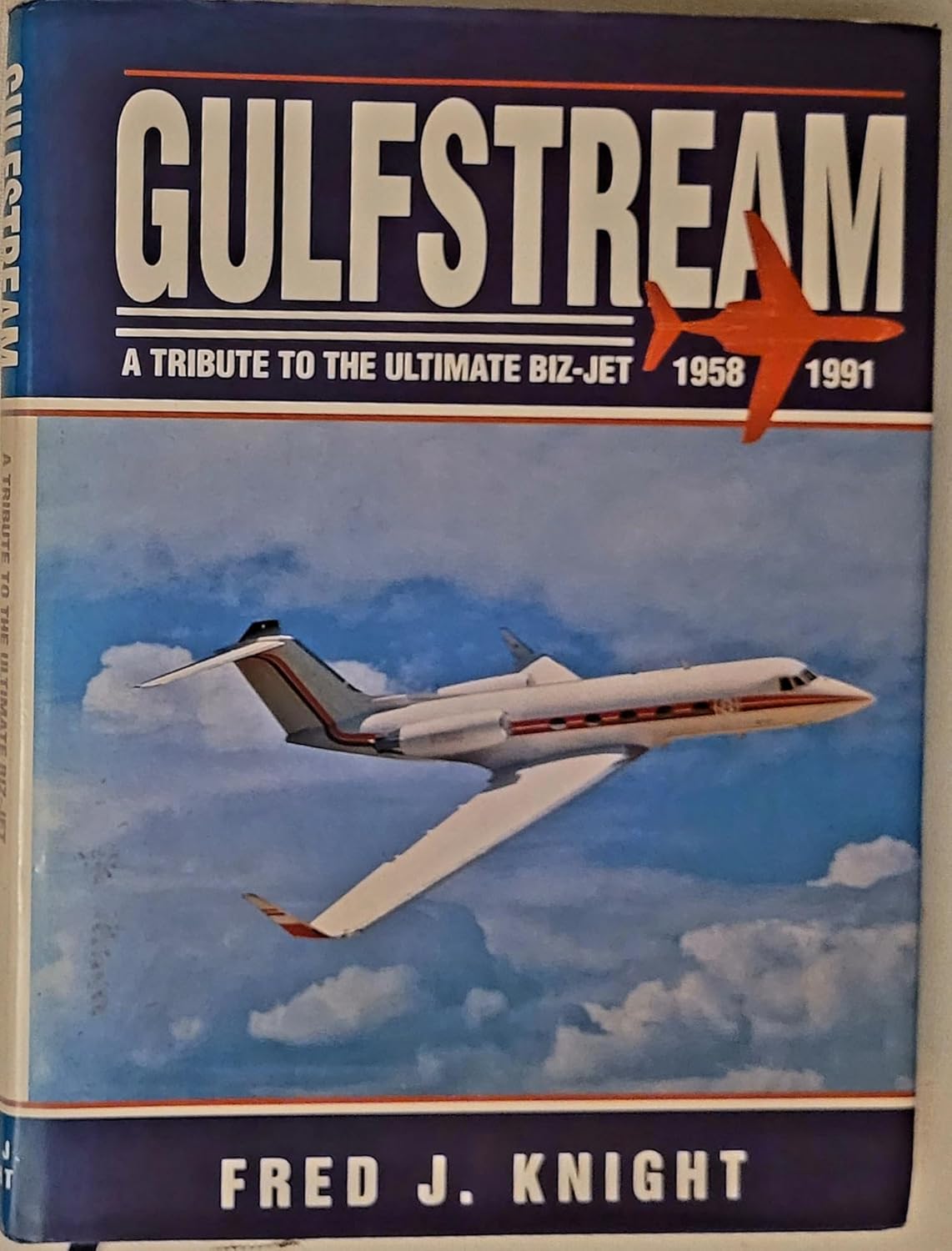 Gulfstream: A Tribute to the Ultimate Biz-Jet 1958-1991: Amazon.co.uk ...