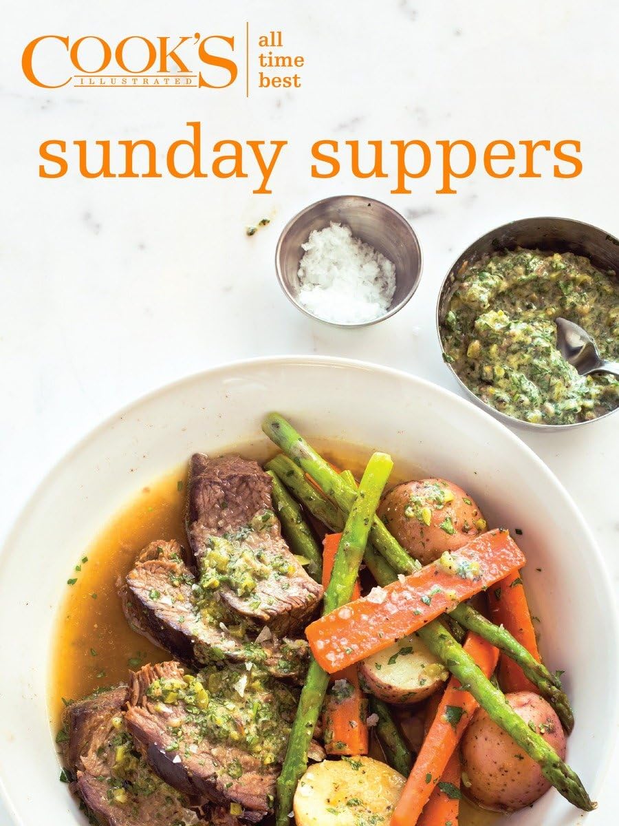 All Time Best Sunday Suppers: America's Test Kitchen: 9781940352978 ...