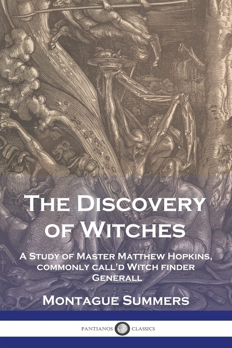 Buy The Discovery of Witches: A Study of Master Matthew Hopkins ...