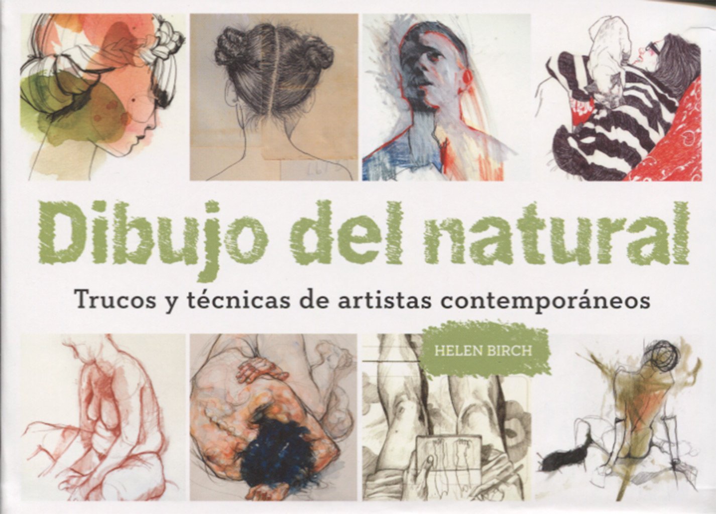 Dibujo del natural. Trucos y técnicas de artistas contemporáneos (SIN ...