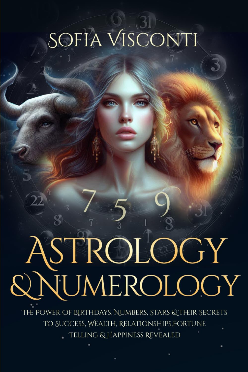 Astrology & Numerology: The Power Of Birthdays, Numbers, Stars & Their ...