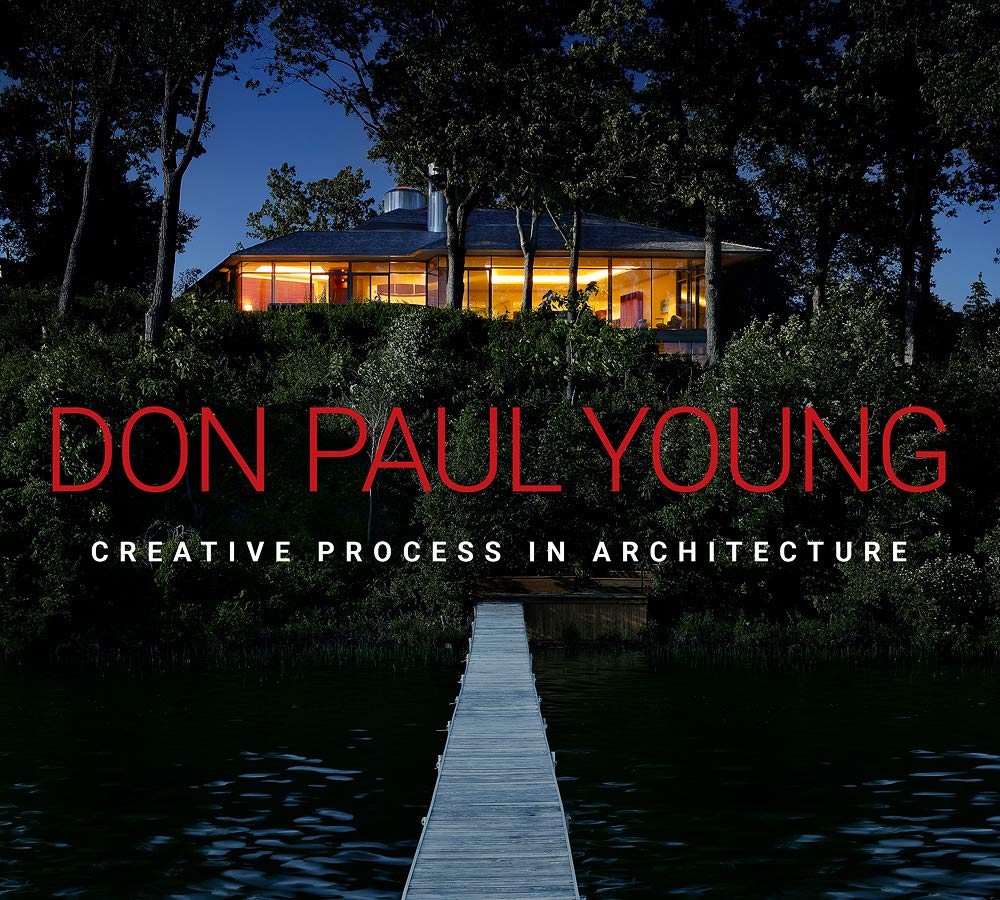 Creative Process in Architecture: Don Paul Young, Michael Collyer ...