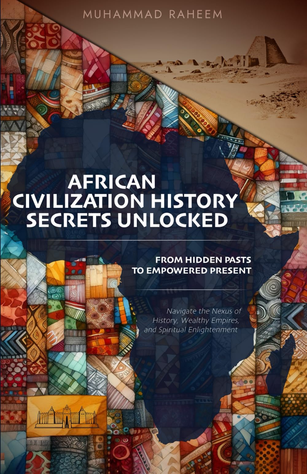 Amazon | AFRICAN CIVILIZATION HISTORY SECRETS UNLOCKED: From Hidden ...