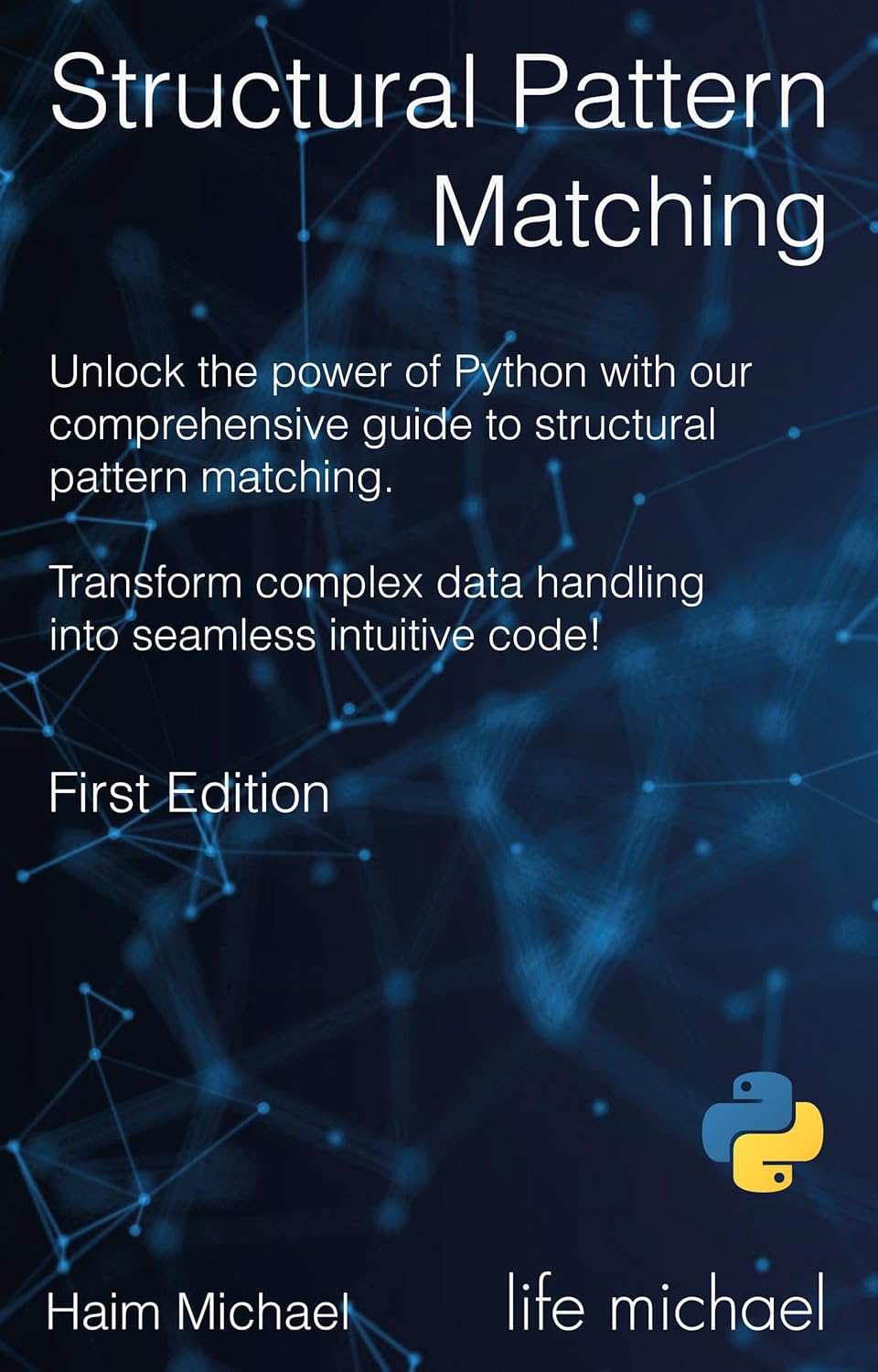 Python Structural Patterns Matching 1, Michael, Haim, eBook - Amazon.com