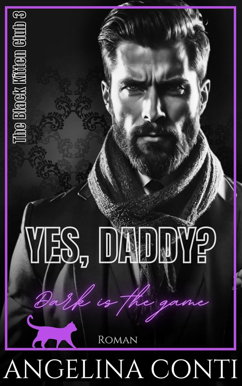 YES, DADDY?: Dark is the game (The Black Kitten Club 3) eBook : Conti ...