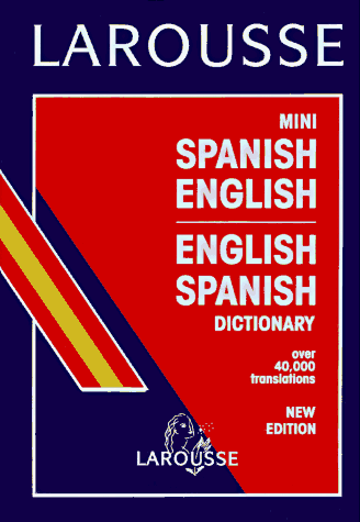 Amazon | Larousse Mini Spanish-English English-Spanish Dictionary ...