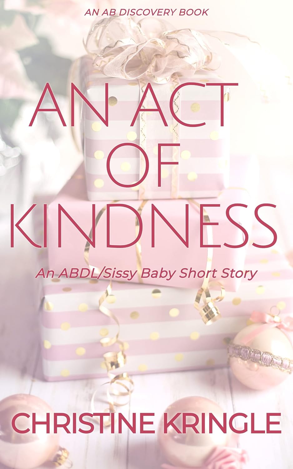 Amazon.com: An Act Of Kindness: An ABDL/Sissy Baby story eBook ...