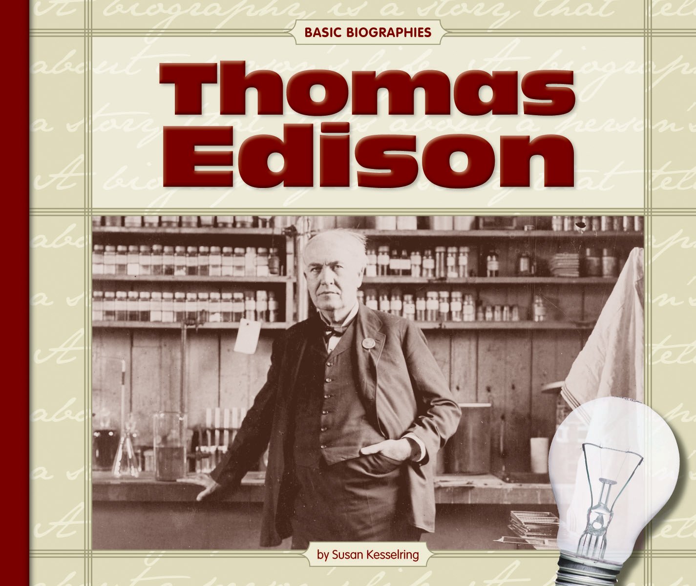 Amazon.com: Thomas Edison (Basic Biographies) eBook : Kesselring, Susan ...