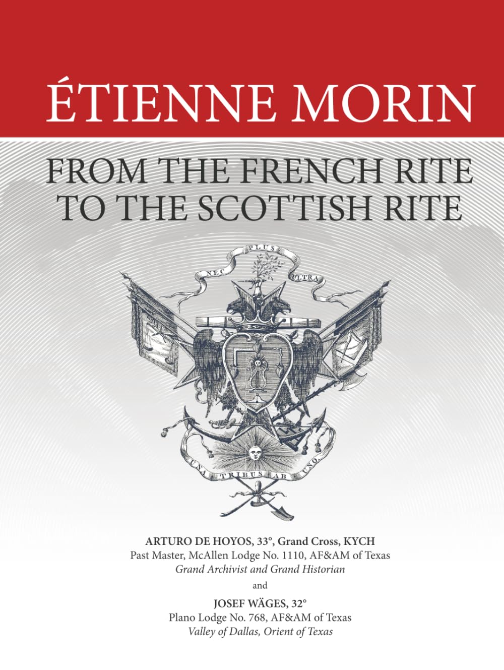 Étienne Morin: From the French Rite to the Scottish Rite: Amazon.co.uk ...