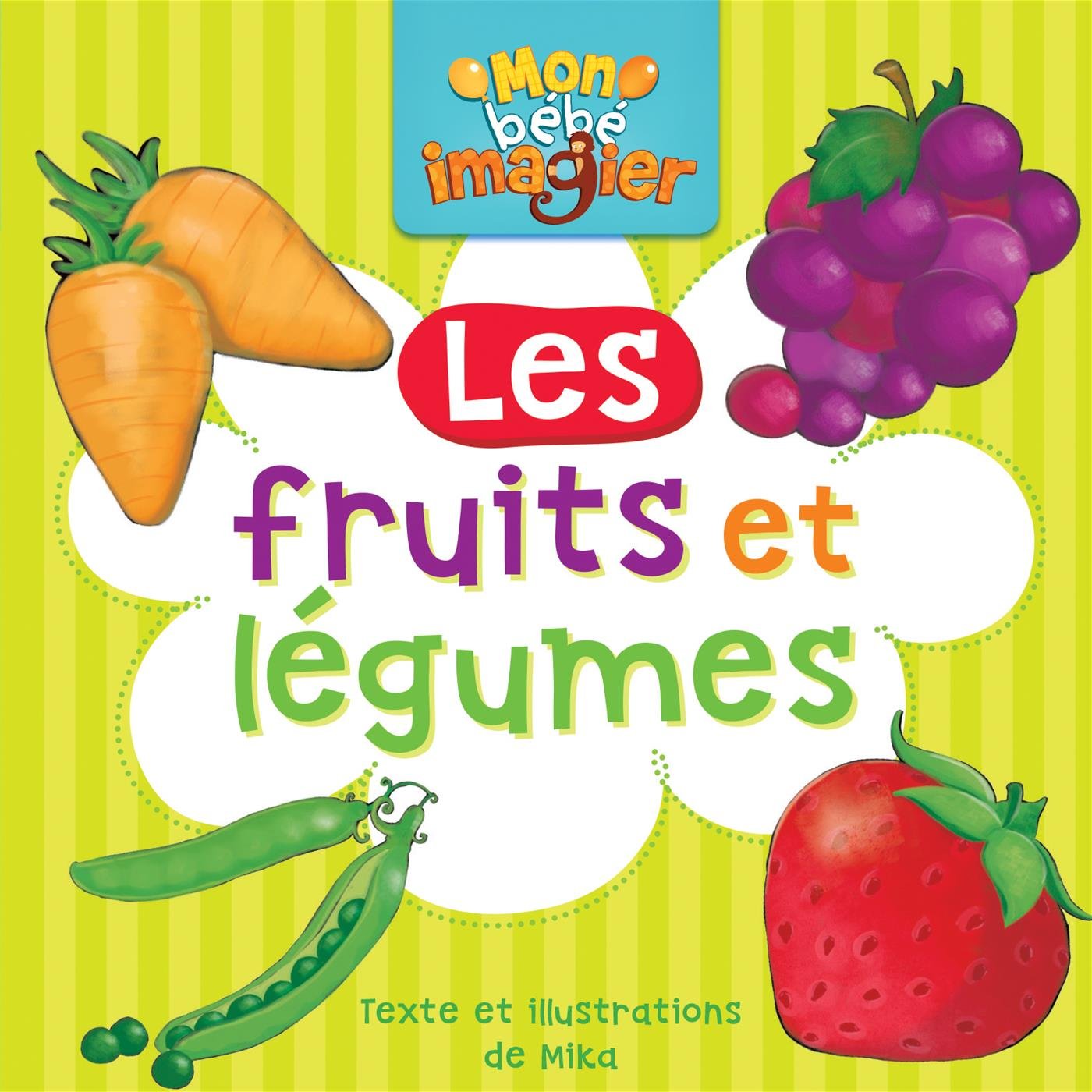 Amazon.com: LES FRUITS ET LES LEGUMES: 9782895953845: MIKA: Books