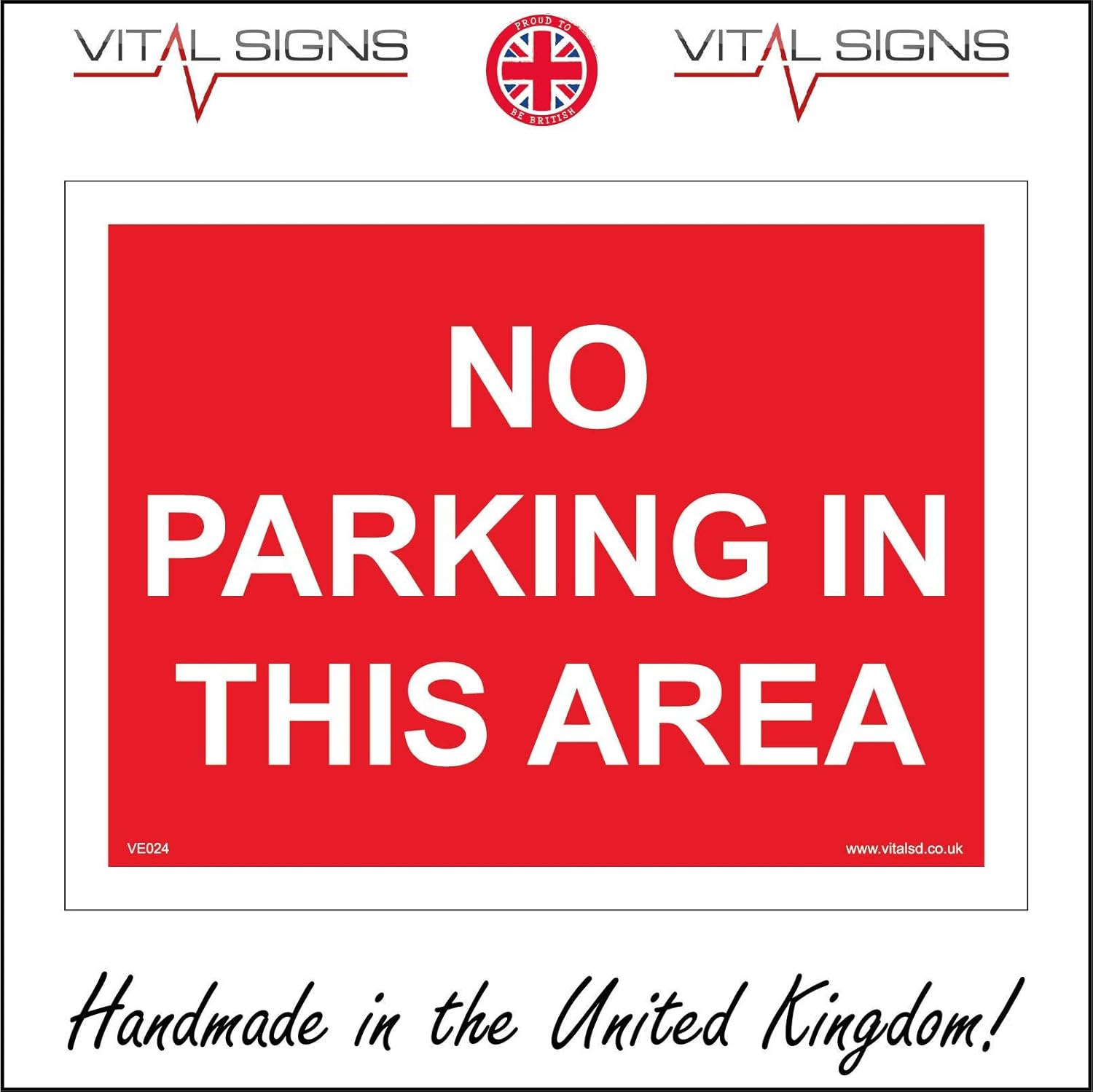 VE024 No Parking in This Area Sign Access Prohibited Workplace Office ...