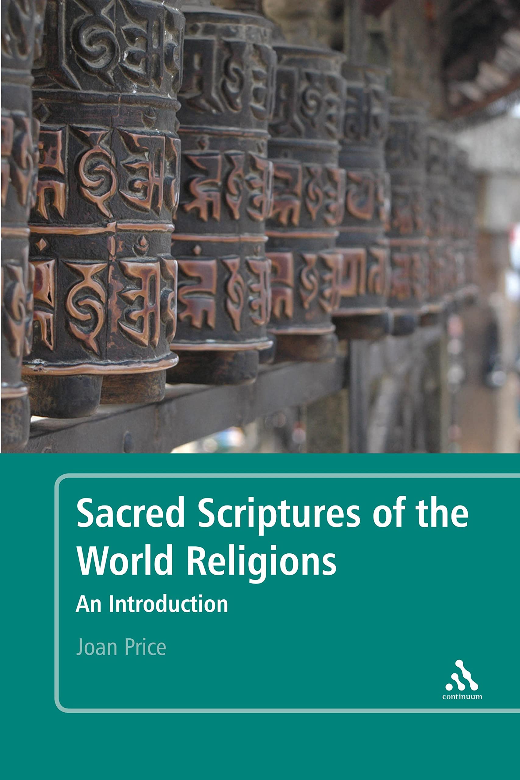 Sacred Scriptures of the World Religions: An Introduction: Price, Joan ...