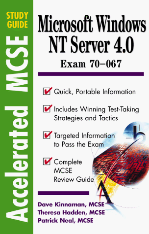 Windows Nt 4.0 Server: Exam 70 - 067 (Accelerated McSe Study Guide ...
