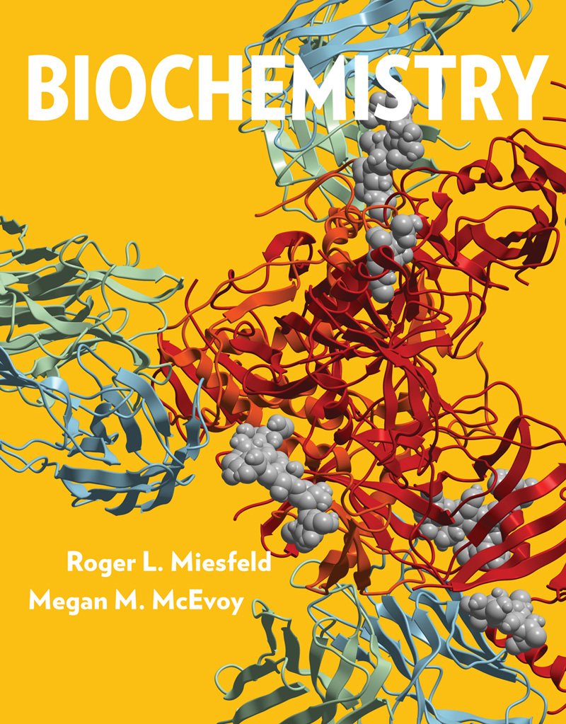 Amazon.com: Biochemistry: 9780393614022: Miesfeld, Roger L., McEvoy ...