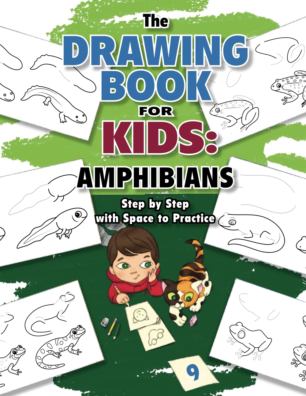 The Drawing Book for Kids: Amphibians — Step-by-step With Space to ...