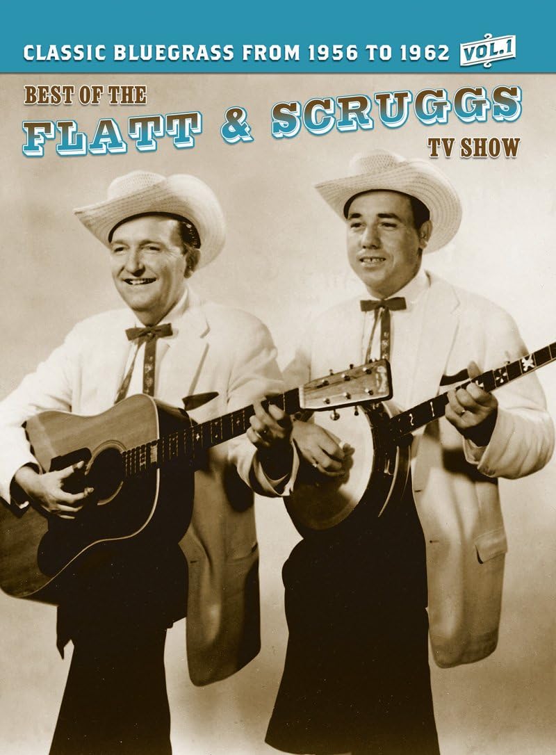 Flatt And Scruggs - The Best Of Flatt And Scruggs TV Show Vol.1: Flatt ...