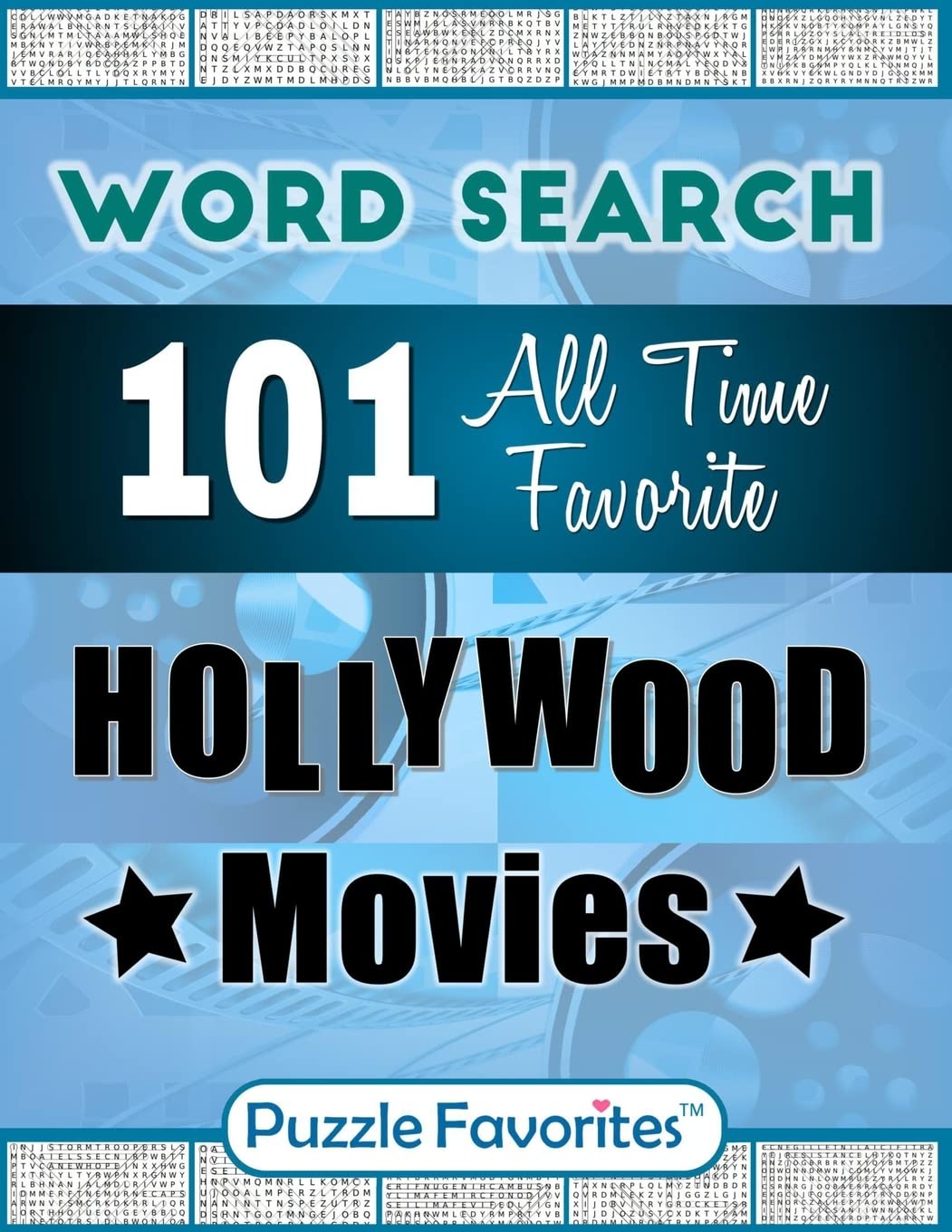 All Time Favorite Hollywood Movies Word Search: Featuring 101 Word Find ...