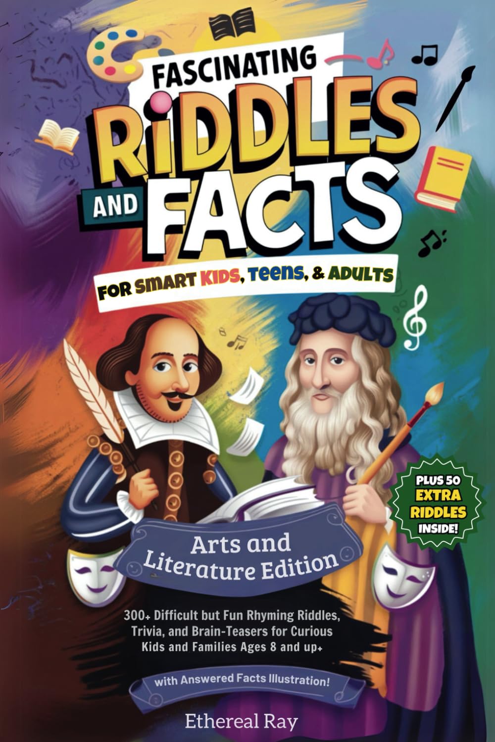 Fascinating Riddles and Facts for Smart Kids, Teens, & Adults: Arts and ...